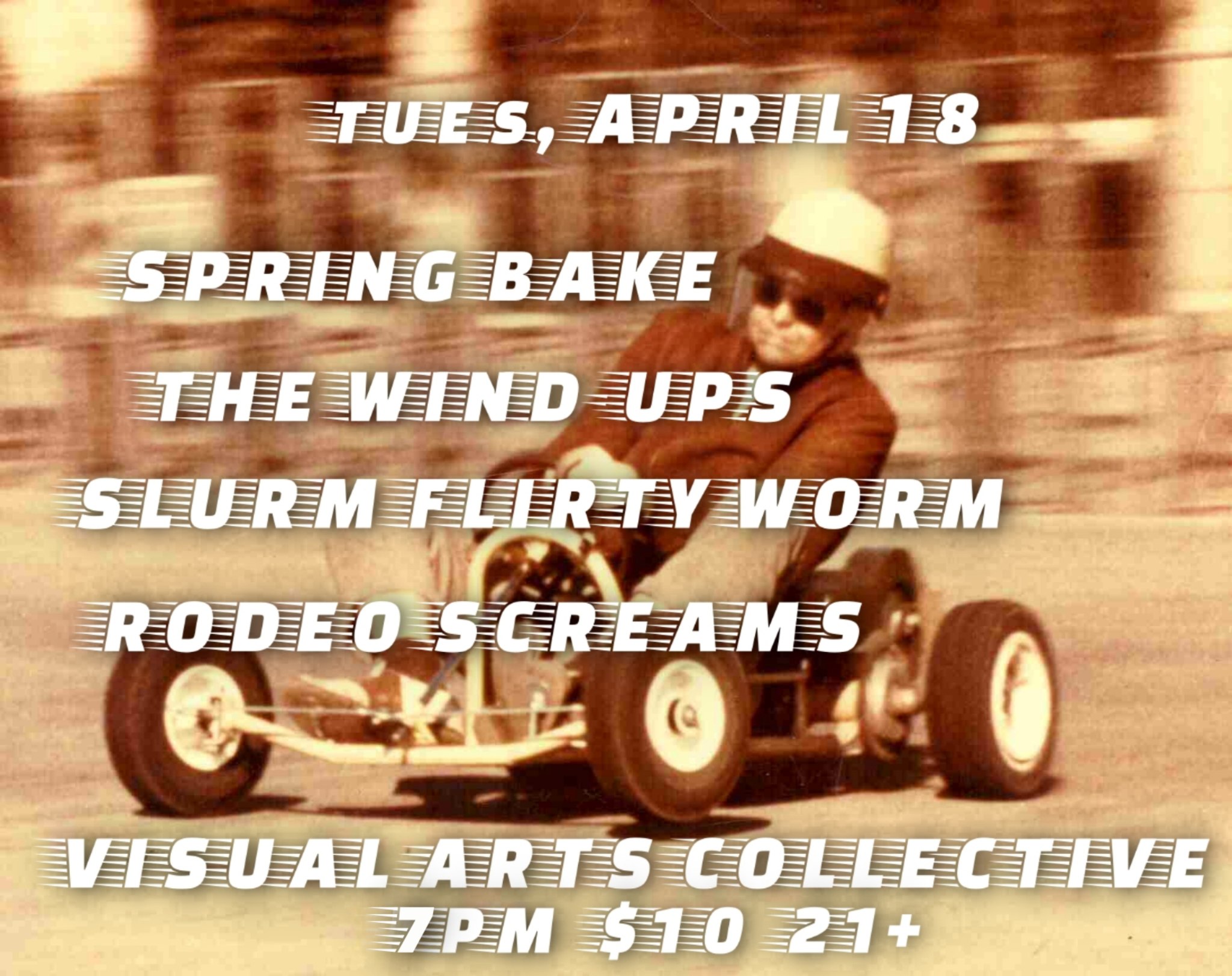 The Windups (Nor Cal) with locals Spring Bake - Rodeo Screams - Slurm ...